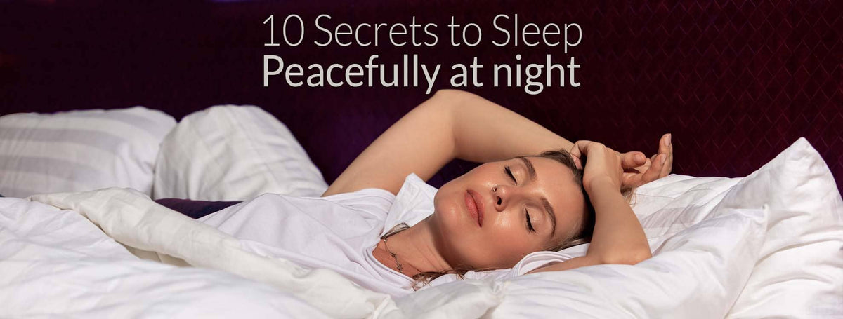 10 Secrets to Sleep Peacefully at Night | Amoremattress